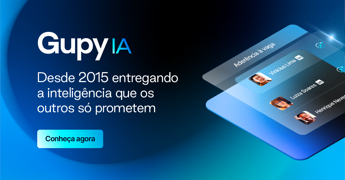 Gupy IA: Inovadora. Imbatível. A primeira. | Gupy